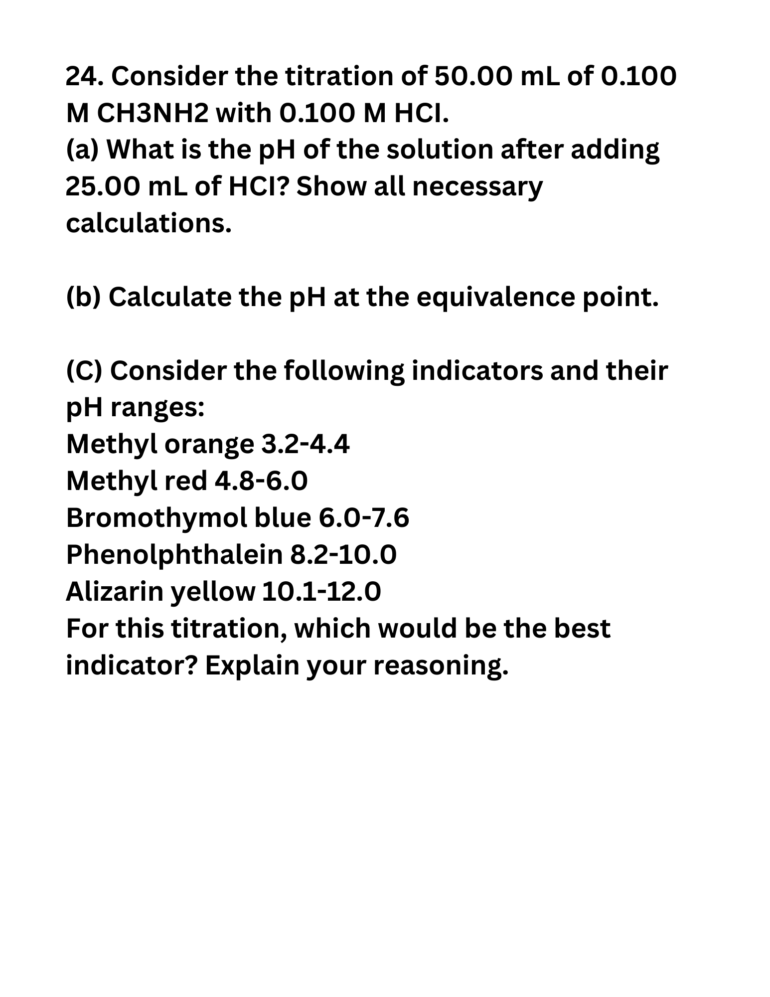 Solved Consider the following indicators and their pH | Chegg.com