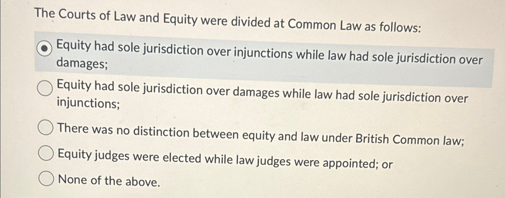Solved The Courts of Law and Equity were divided at Common | Chegg.com