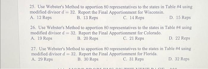 Solved 25. Use Webster's Method to apportion 80 | Chegg.com