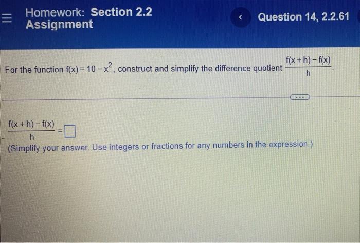 Solved Homework Section 2 2 Assignment Question 14 2 2 61