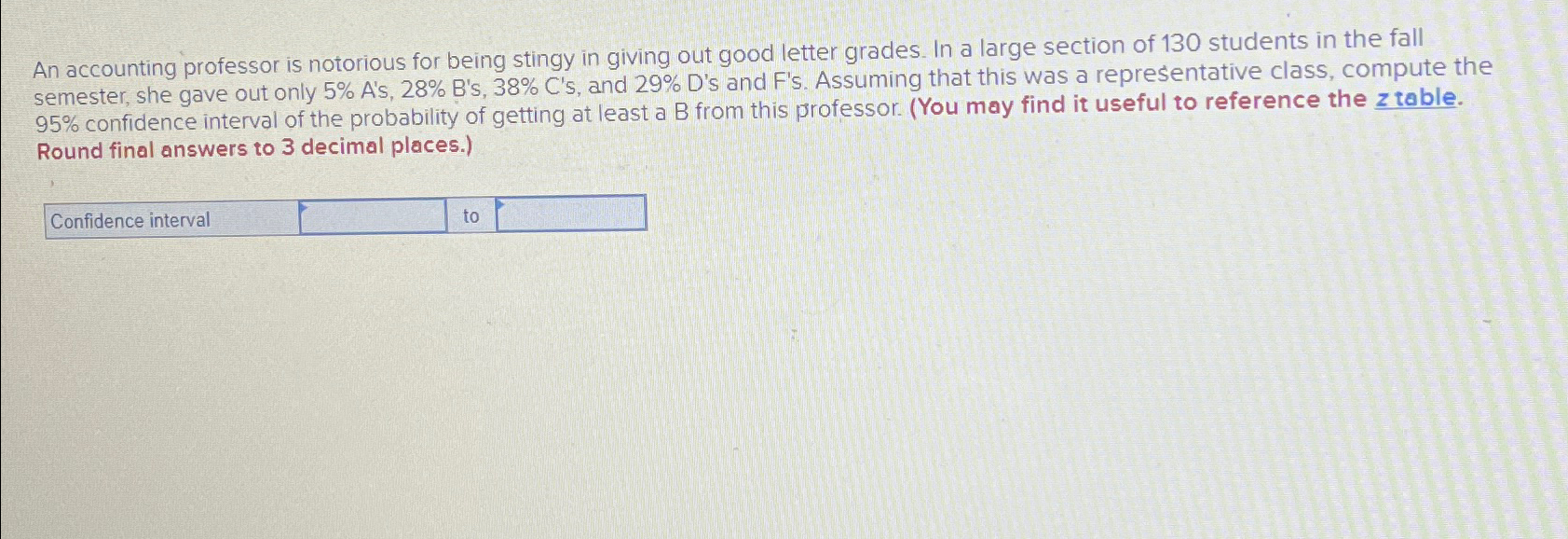 Solved An accounting professor is notorious for being stingy | Chegg.com