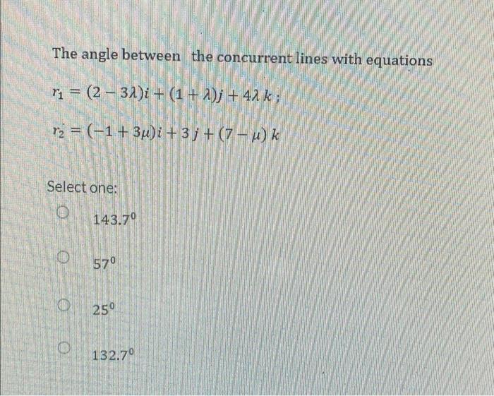 Solved The angle between the concurrent lines with equations | Chegg.com