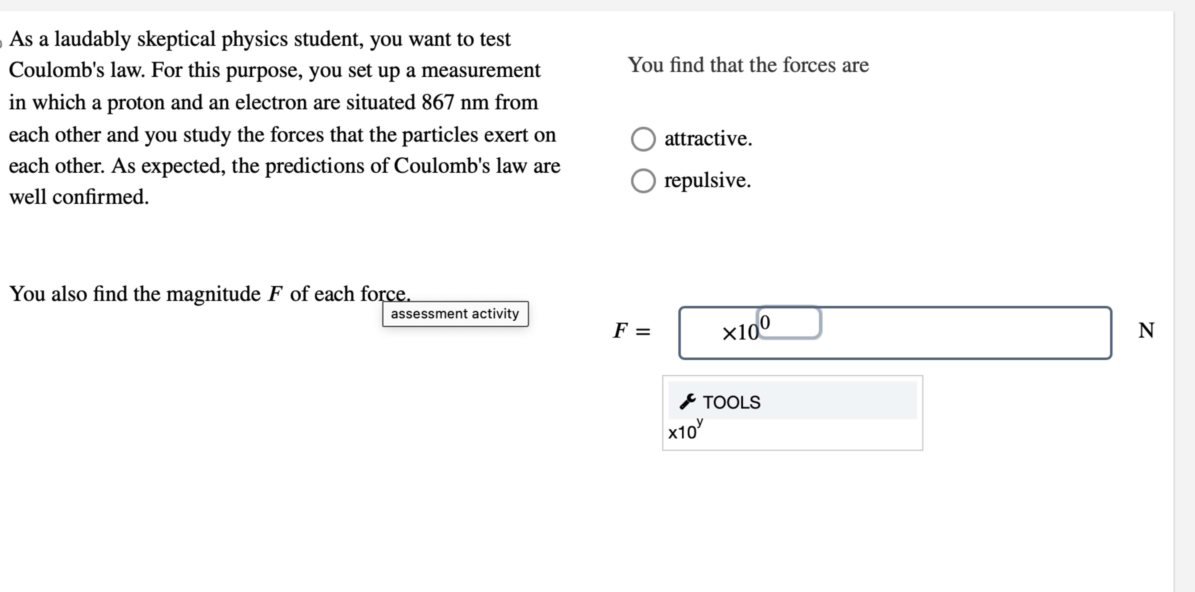 Solved As a laudably skeptical physics student, you want to | Chegg.com