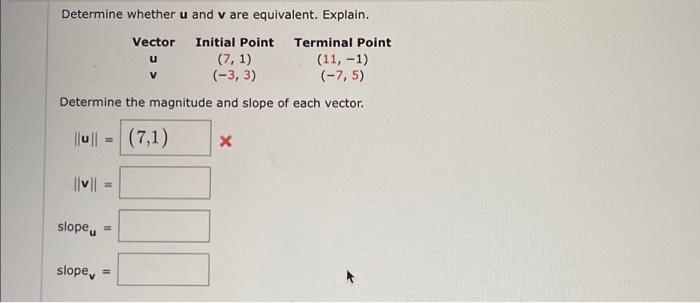 Solved Determine whether u and v are equivalent. Explain. | Chegg.com