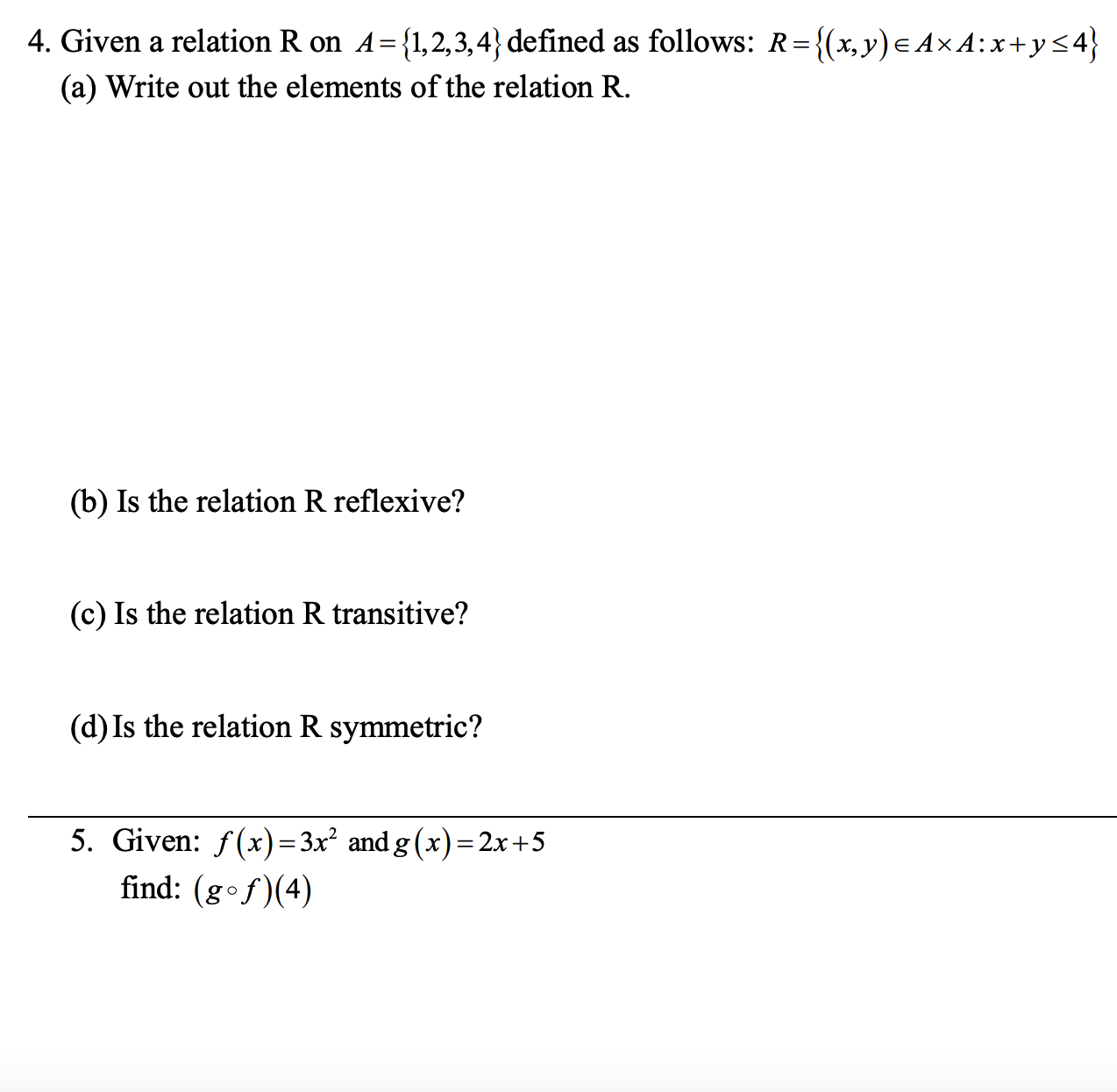 Solved 1.) ﻿Given a relation R ﻿on A={1,2,3,4} ﻿defined as | Chegg.com