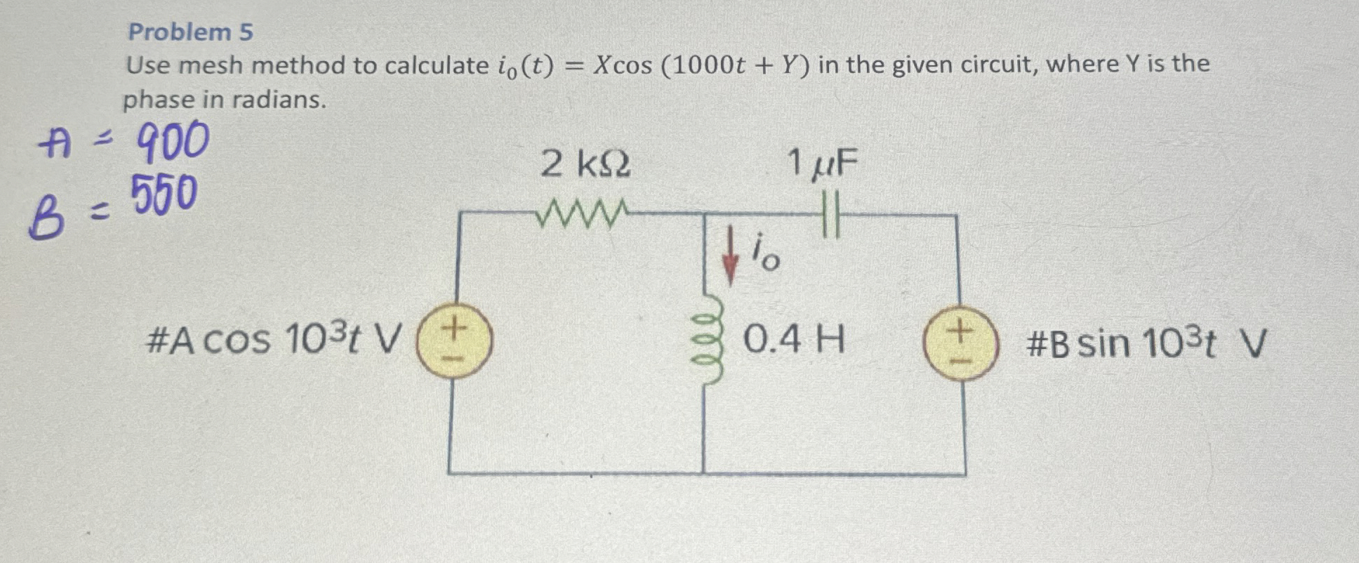 Solved Problem 5Use mesh method to calculate | Chegg.com