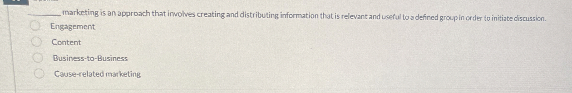 Solved marketing is an approach that involves creating and | Chegg.com