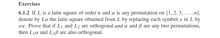 Solved Exercises\\n6.1.2 If L is a latin square of order n | Chegg.com