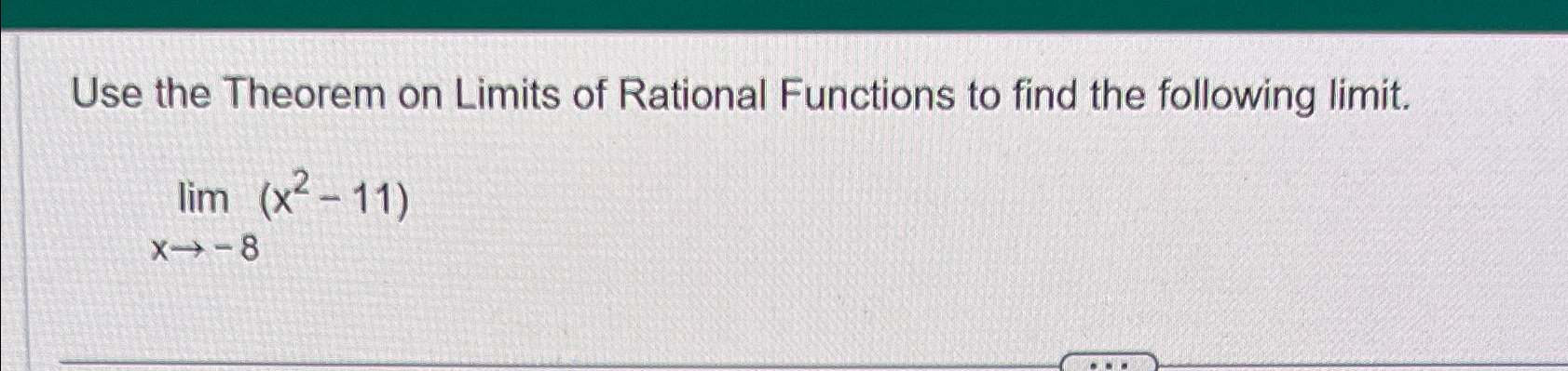 Solved Use the Theorem on Limits of Rational Functions to | Chegg.com