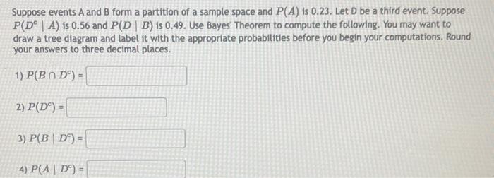 Solved Suppose events A and B form a partition of a sample | Chegg.com