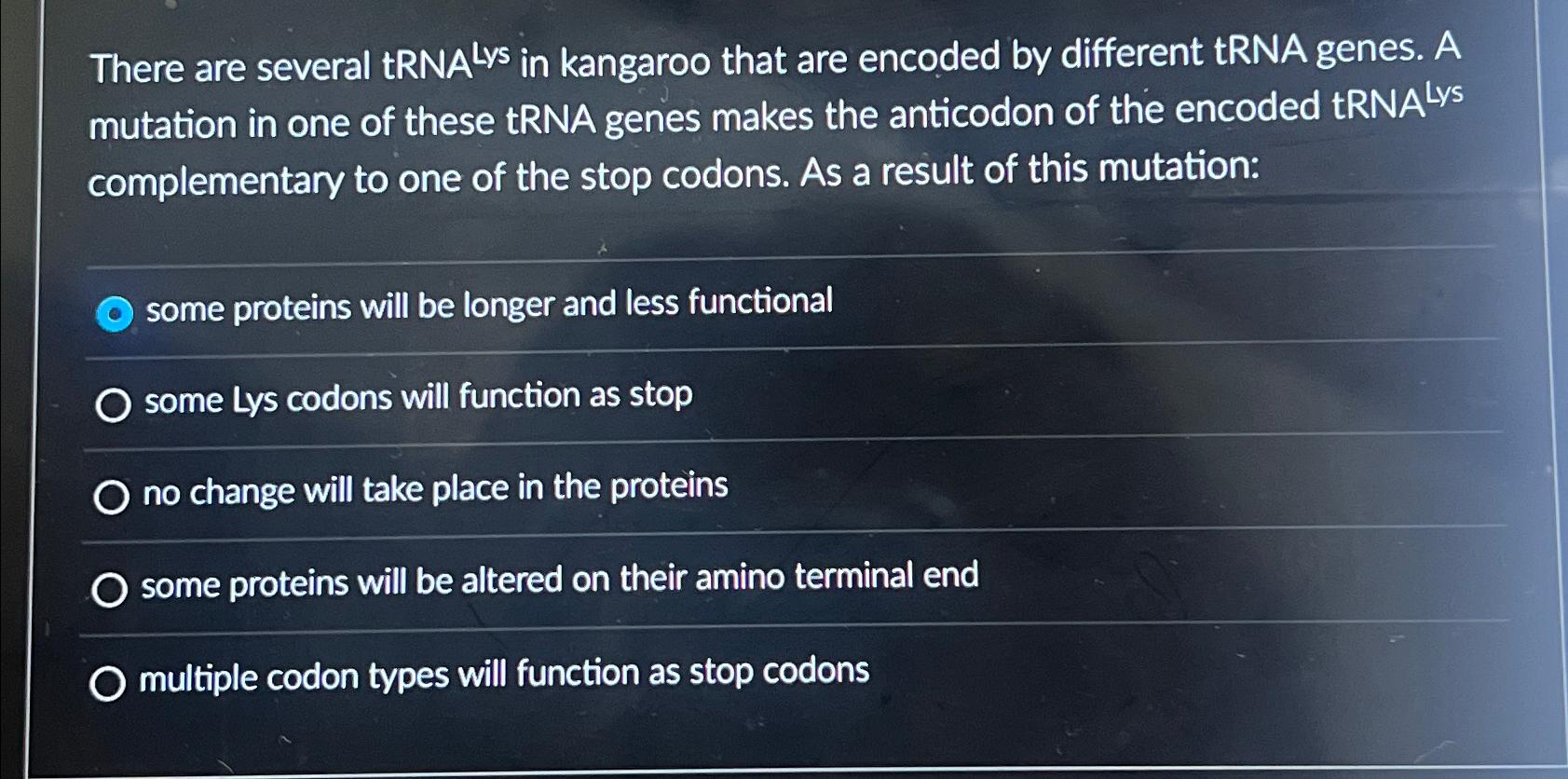 Solved There are several tRNA ?Lys ﻿in kangaroo that are | Chegg.com