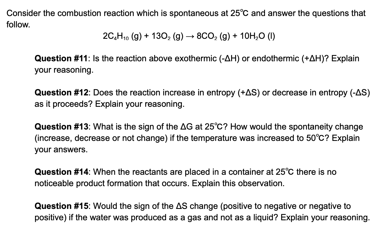 Solved Consider the combustion reaction which is | Chegg.com