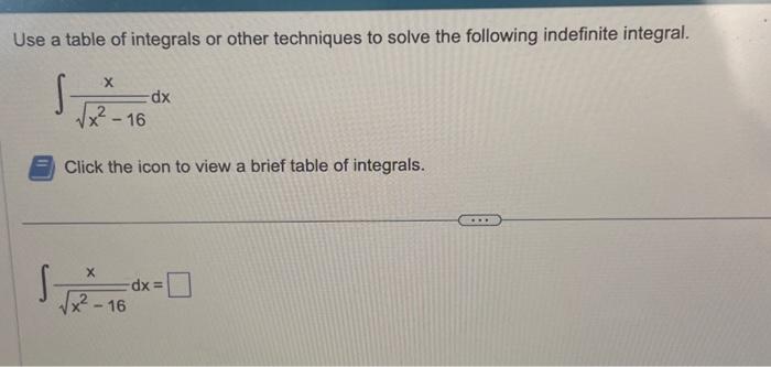 Solved Use a table of integrals or other techniques to solve | Chegg.com