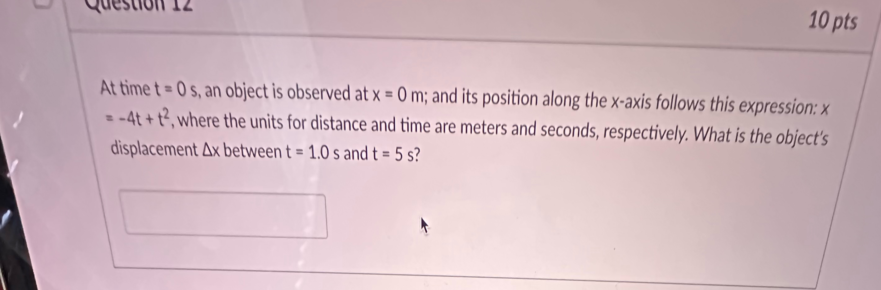 Solved At Time T 0 ﻿s ﻿an Object Is Observed At X 0 ﻿m