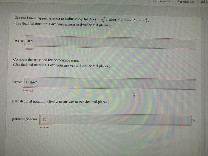Solved 그 Resources Lx Give Up? Use The Linear Approximation 