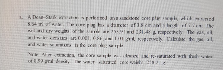 A Dean-Stark extraction is performed on a sandstone | Chegg.com