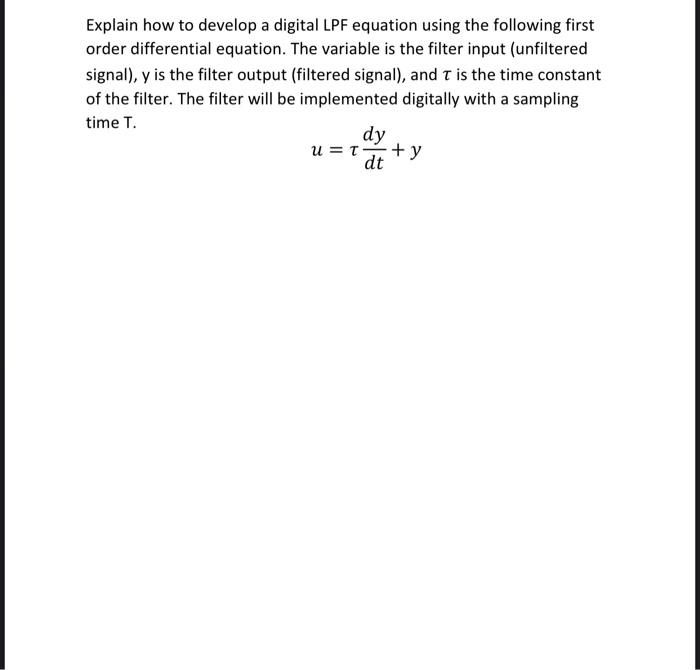Solved Explain how to develop a digital LPF equation using | Chegg.com