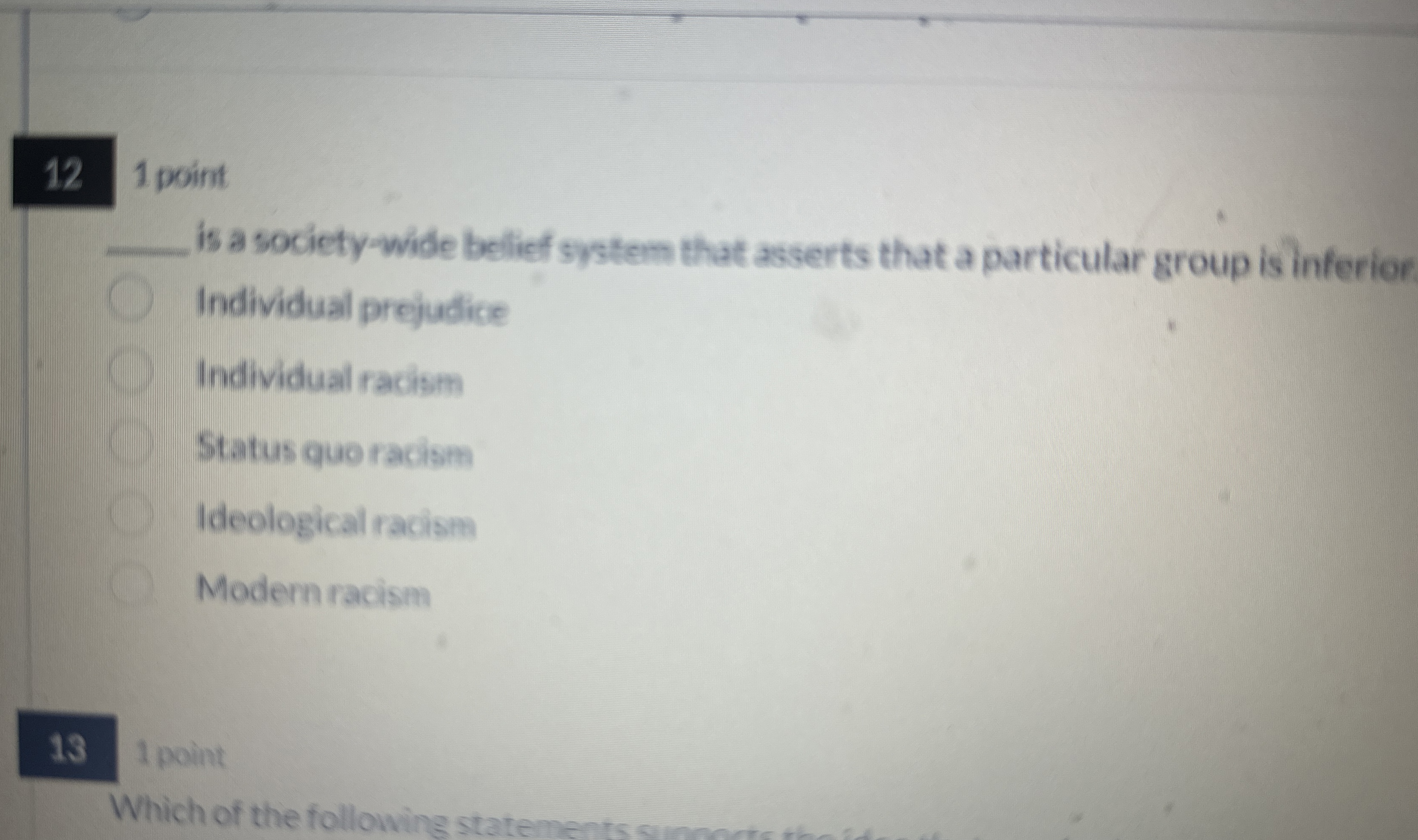 Solved 1 ﻿pointis a society-wide belief system that asserts | Chegg.com