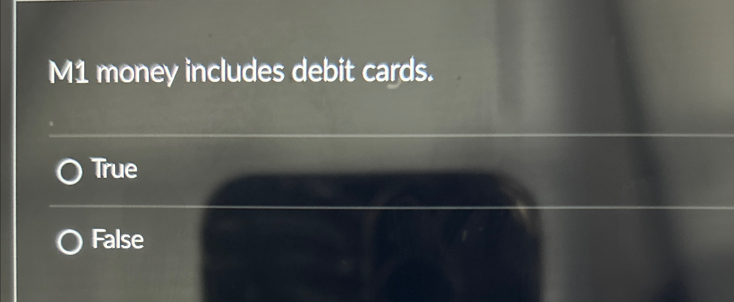 Solved M1 ﻿money includes debit cards.True ﻿False | Chegg.com