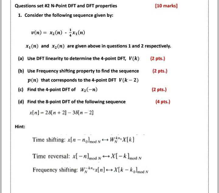 Solved [10 marks) Questions set #2 N-Point DFT and DFT | Chegg.com