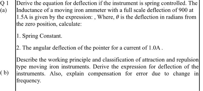Q1 (a) Derive the equation for deflection if the | Chegg.com