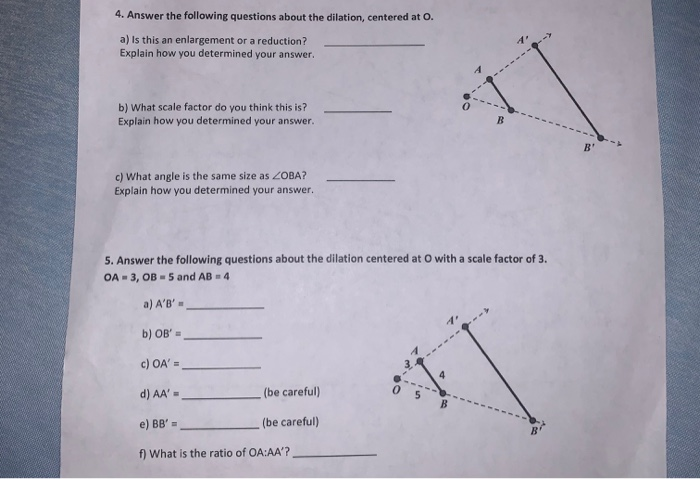 Solved 4. Answer the following questions about the dilation, | Chegg.com