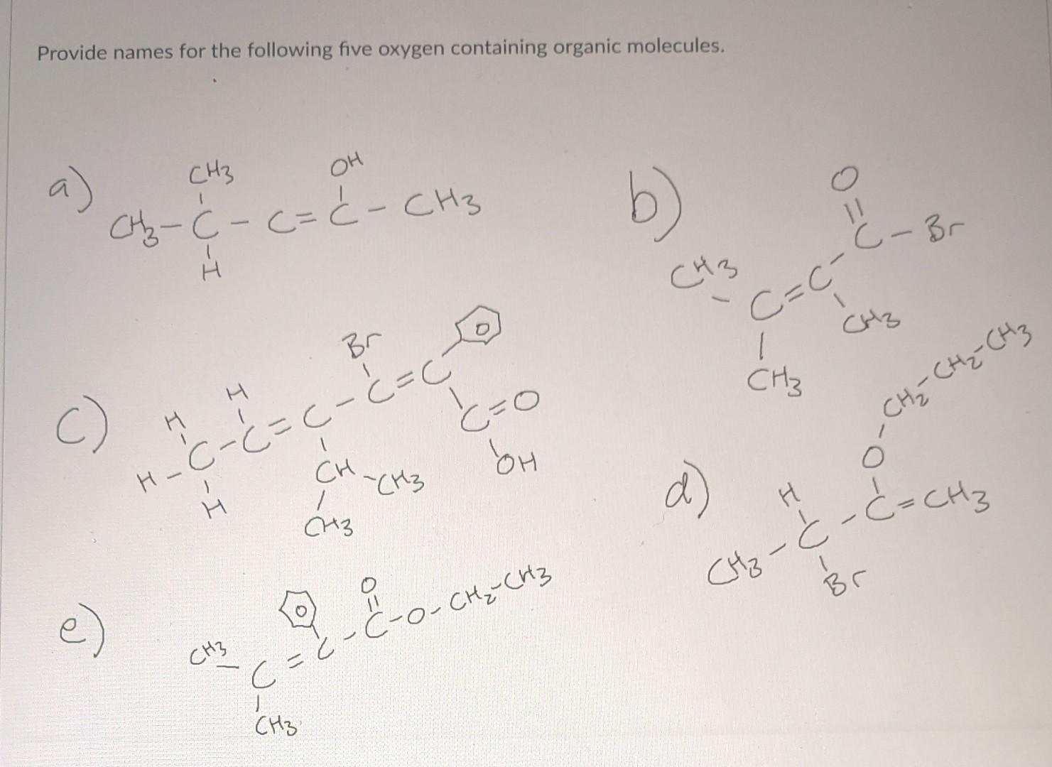 Solved Provide names for the following five oxygen | Chegg.com