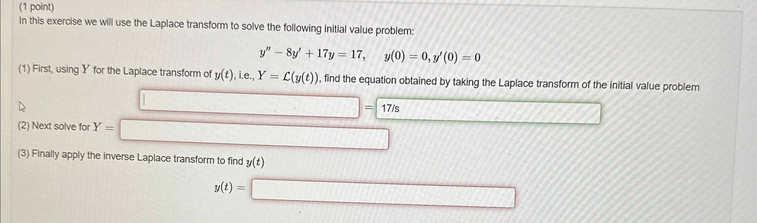 Solved (1 ﻿point)In this exercise we will use the Laplace | Chegg.com