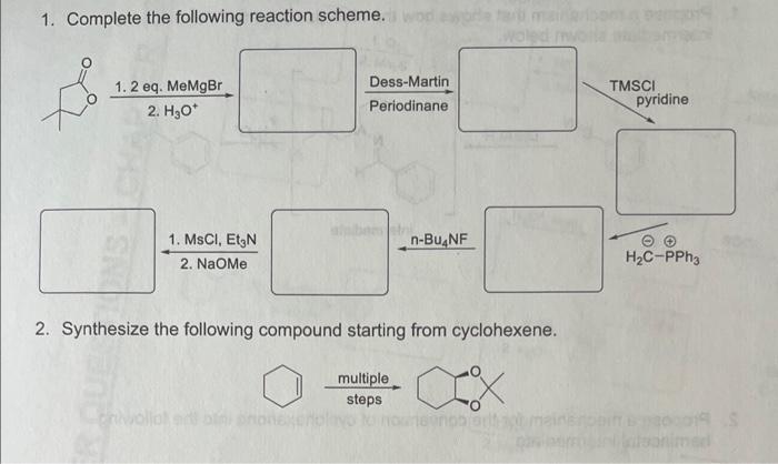 Solved 1. Complete the following reaction scheme. | Chegg.com