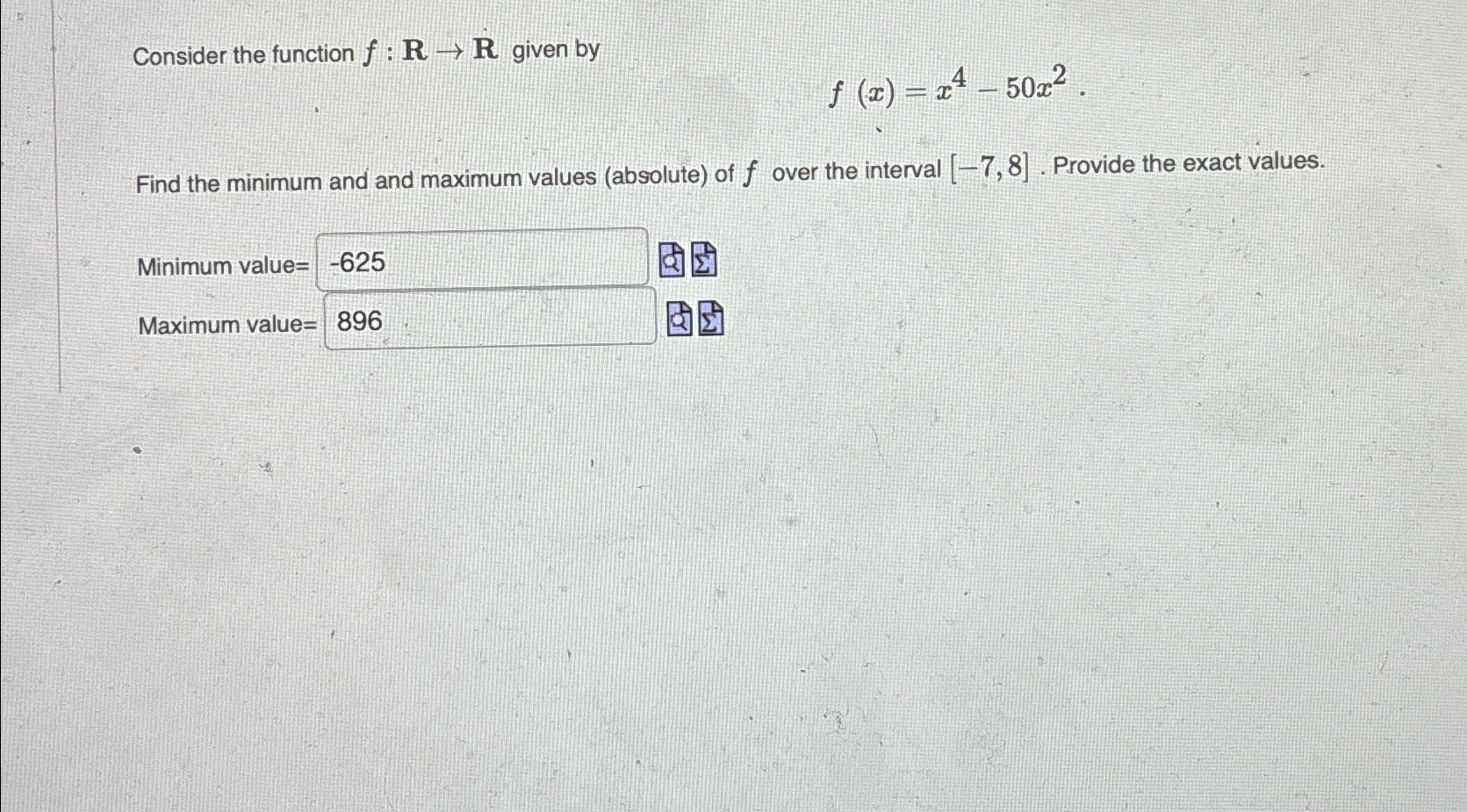 Solved Consider The Function F R→r ﻿given Byf X X4 50x2find