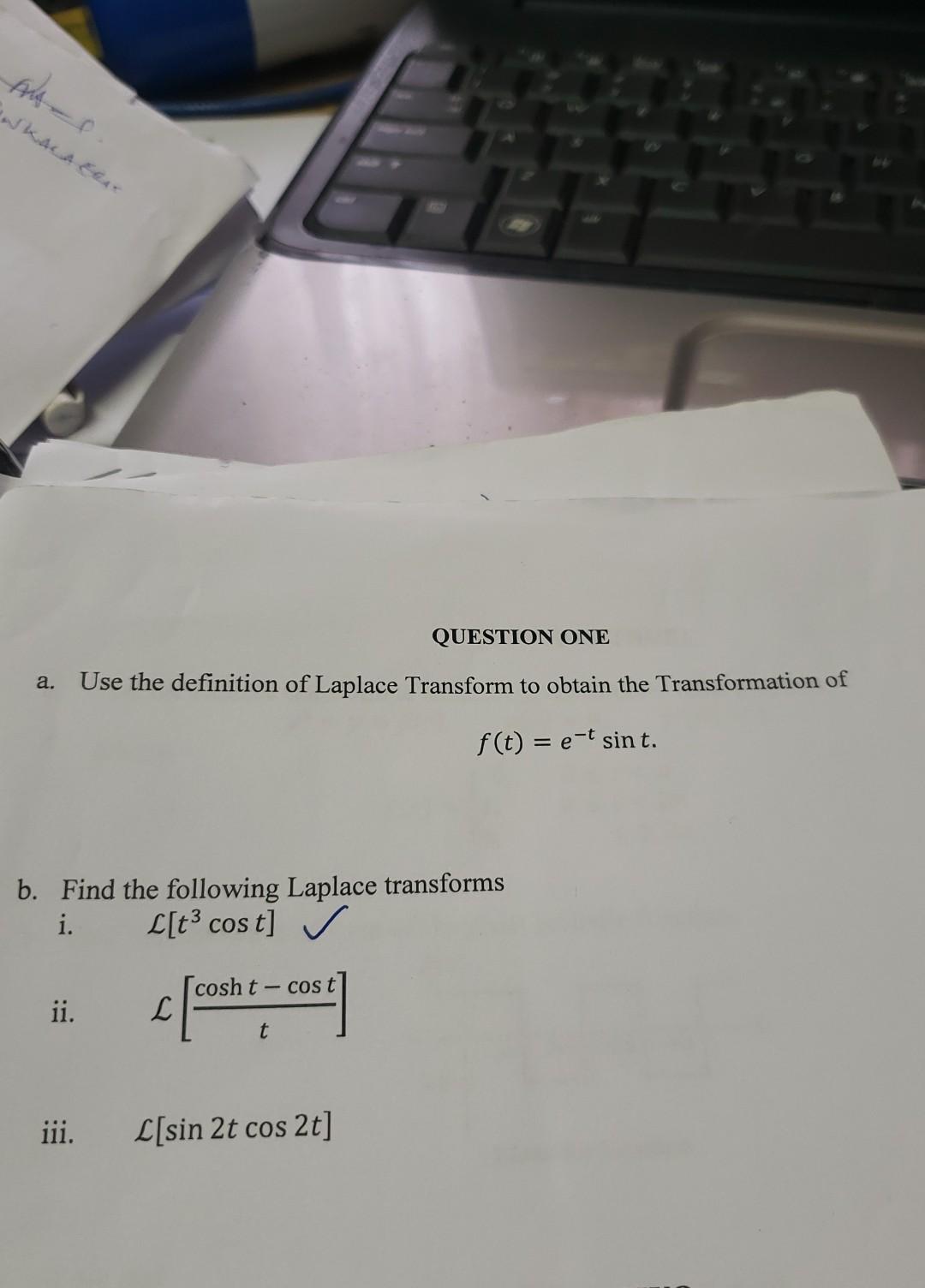 Solved a. Use the definition of Laplace Transform to obtain | Chegg.com