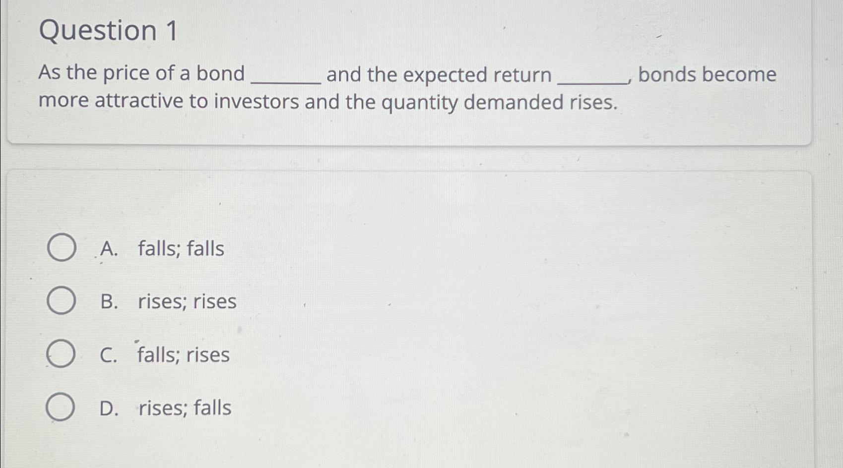 Solved Question 1As the price of a bond and the expected | Chegg.com