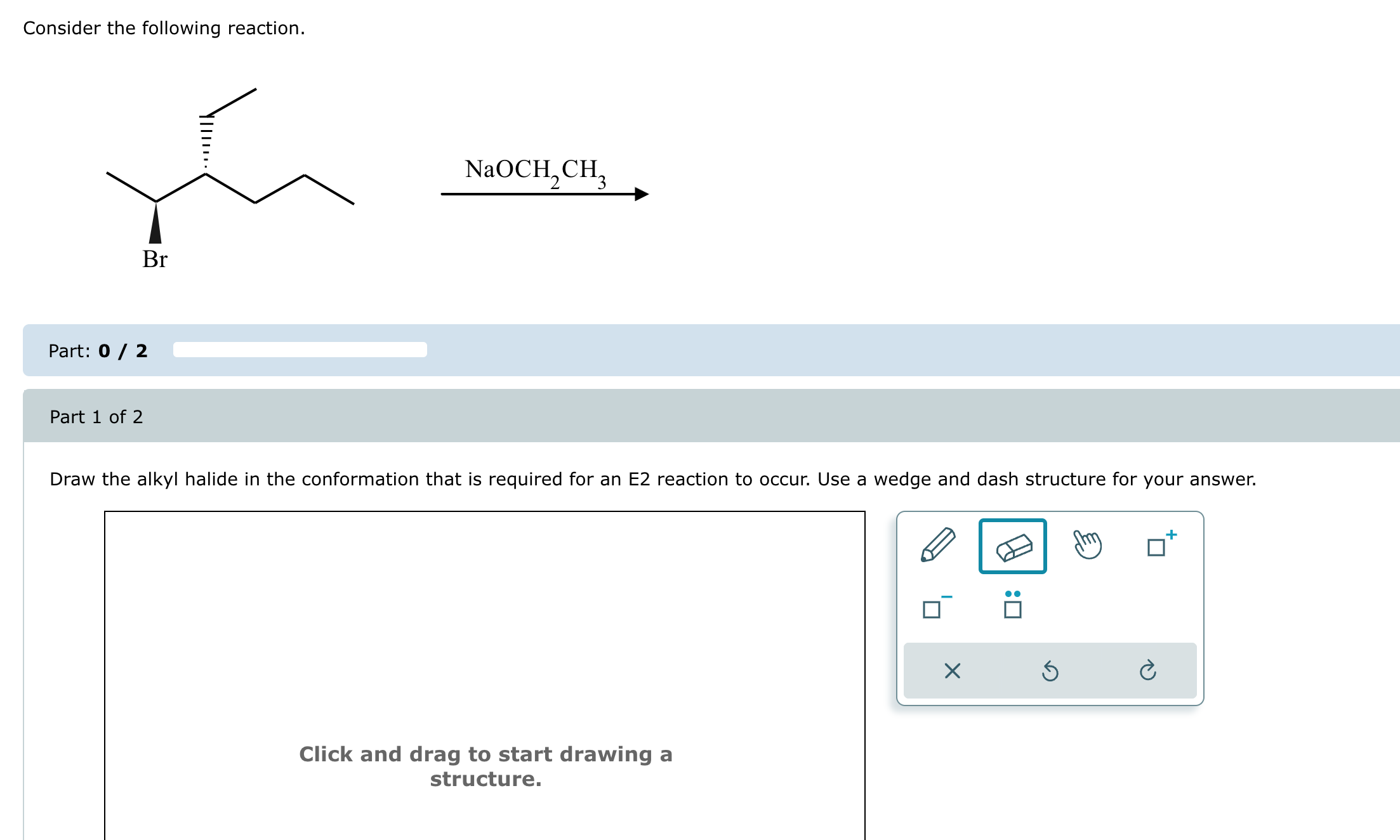 Solved Consider the following reaction.→NaOCH2CH3Part: | Chegg.com
