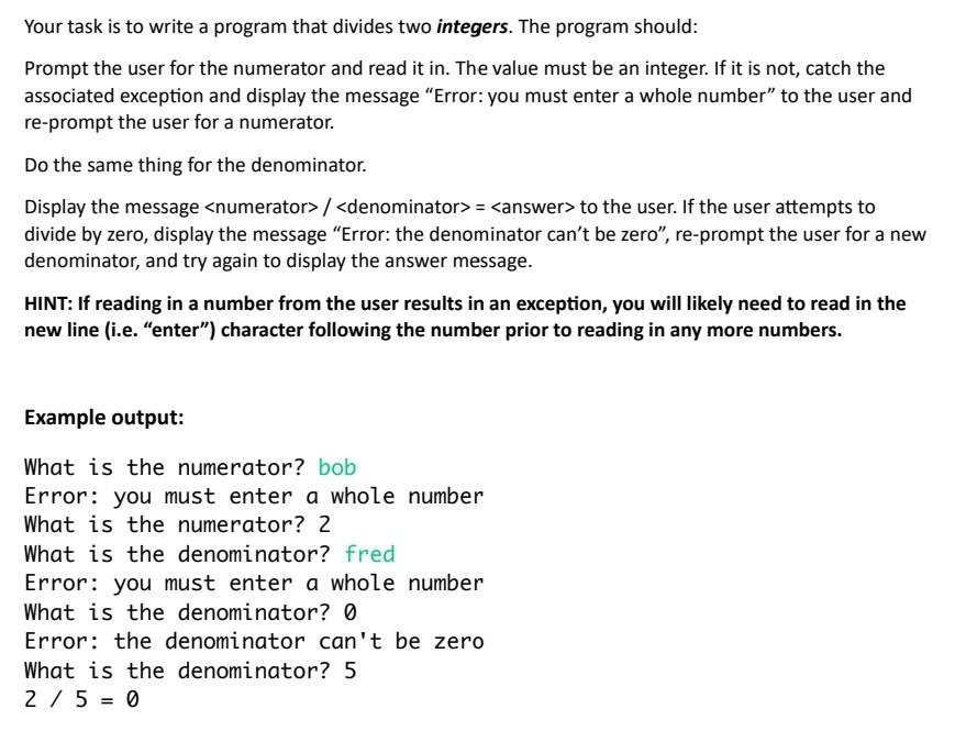 Solved Your task is to write a program that divides two | Chegg.com