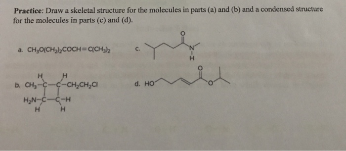 Solved Practice: Draw a skeletal structure for the molecules | Chegg.com