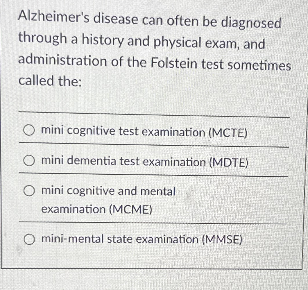 Solved Alzheimer's disease can often be diagnosed through a | Chegg.com