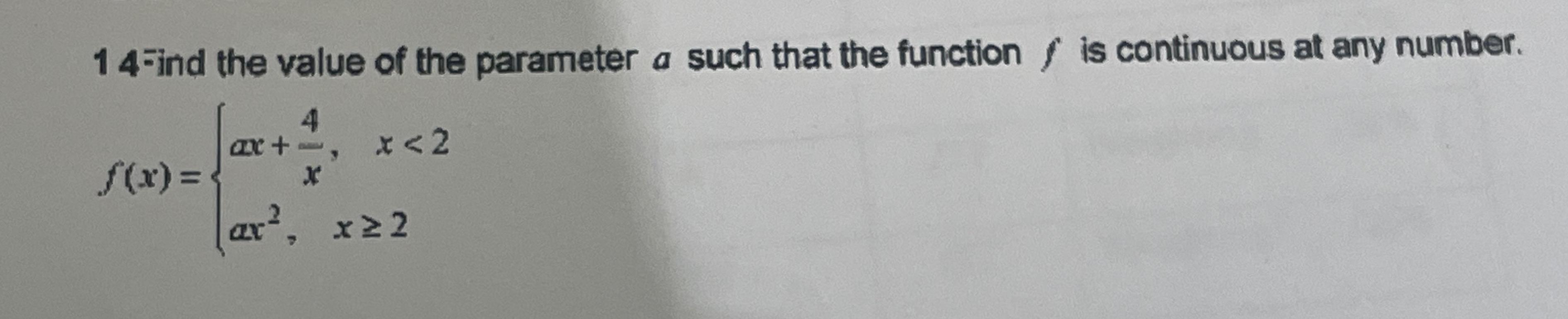Solved 14 -ind the value of the parameter a such that the | Chegg.com