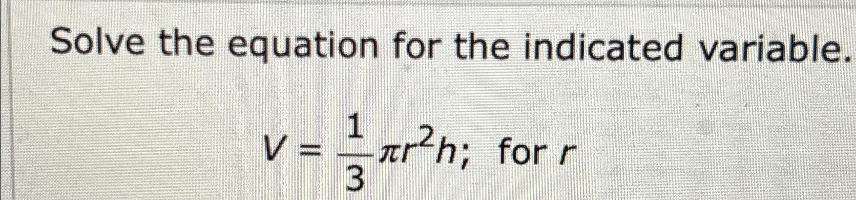Solved Solve the equation for the indicated | Chegg.com