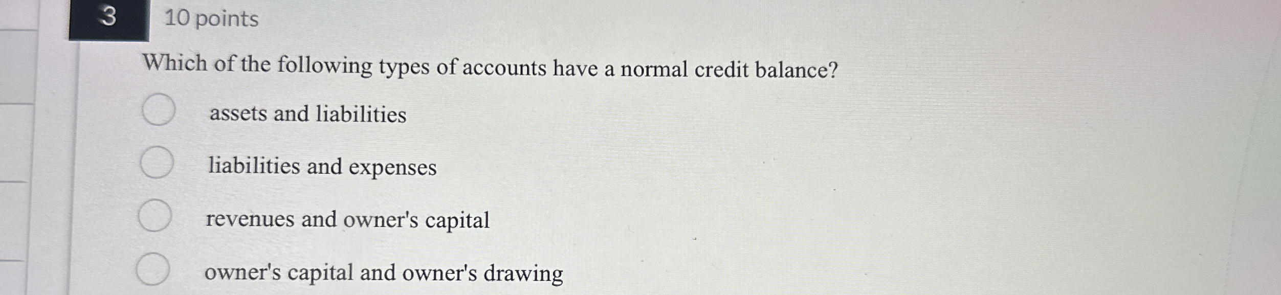 Solved 3,10 pointsWhich of the following types of accounts | Chegg.com Solved 3,10 pointsWhich of the following types of accounts | Chegg.com