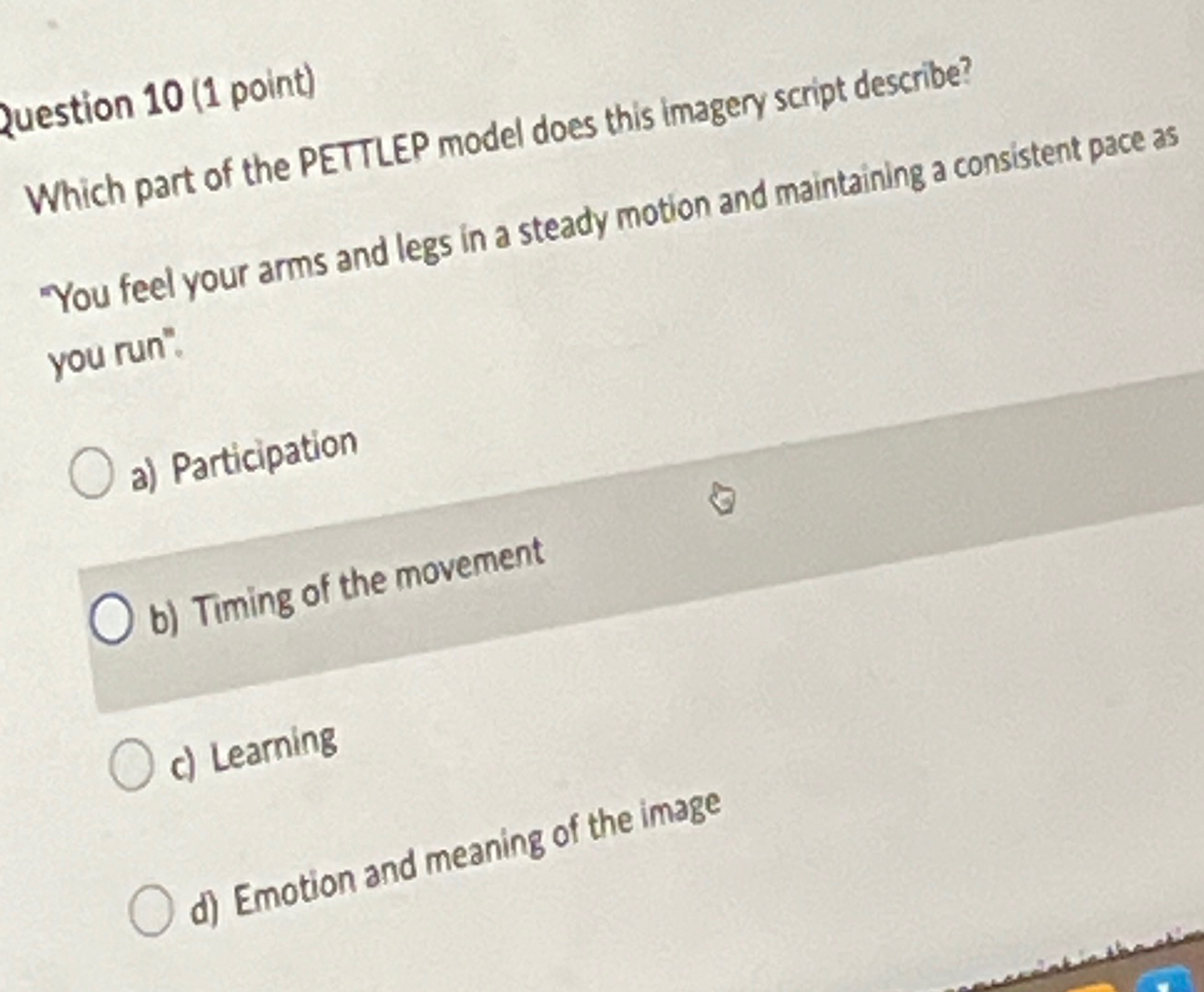 Solved Question 10 (1 ﻿point)Which part of the PETTLEP model | Chegg.com