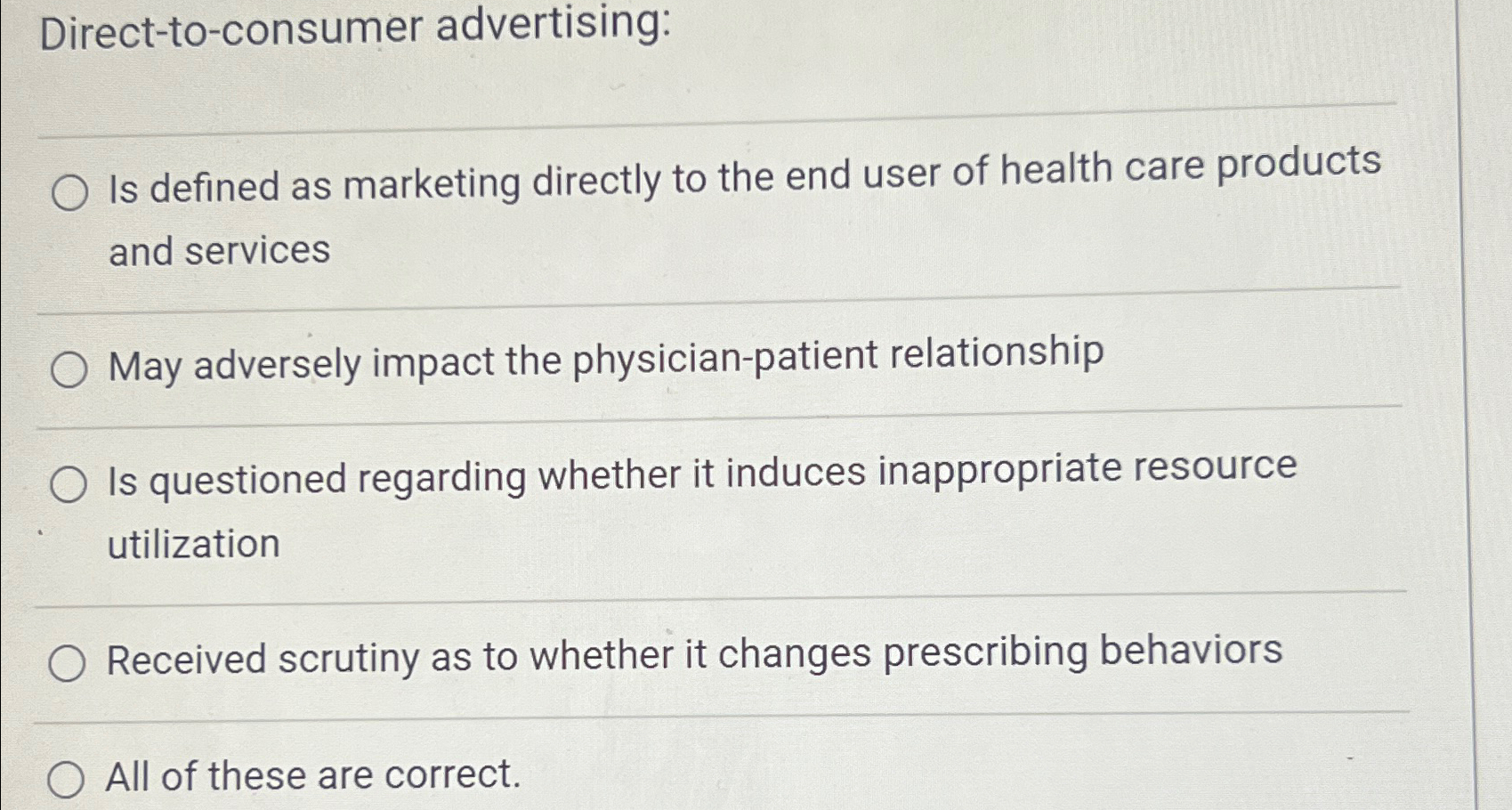 Solved Direct-to-consumer advertising:q,Is defined as | Chegg.com
