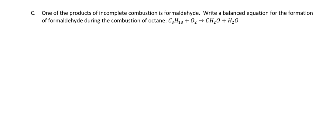 Solved C. ﻿One of the products of incomplete combustion is | Chegg.com