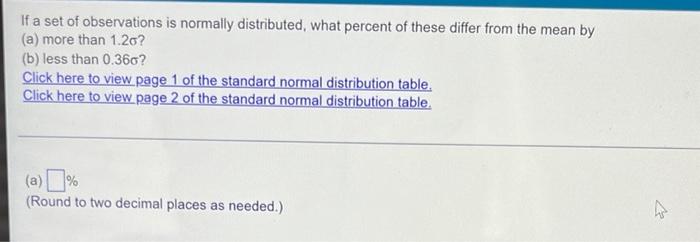Solved If a set of observations is normally distributed, | Chegg.com