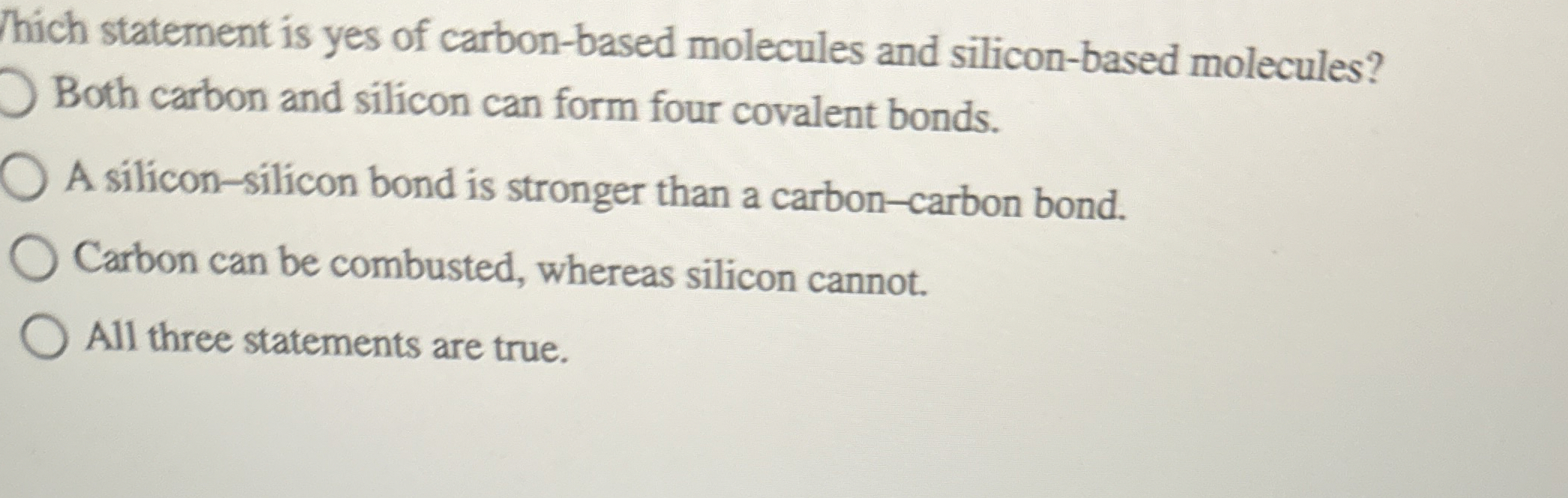 Solved hich statement is yes of carbon-based molecules and | Chegg.com