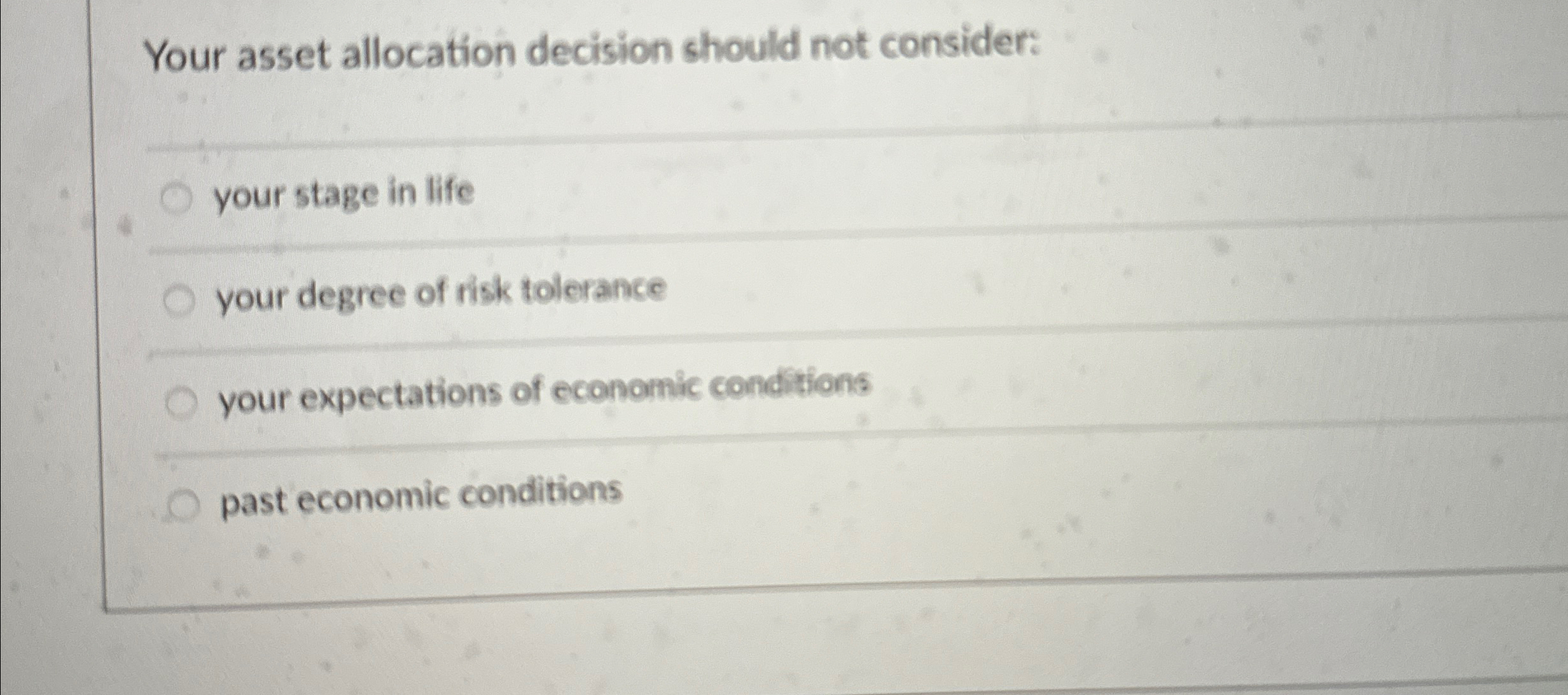 Solved Your asset allocation decision should not | Chegg.com