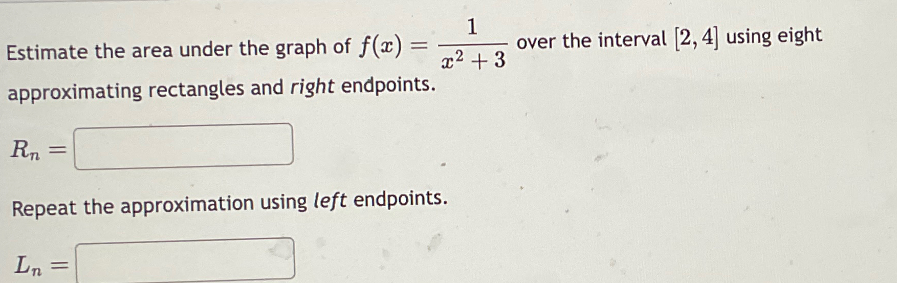 Solved Estimate the area under the graph of f(x)=1x2+3 ﻿over | Chegg.com
