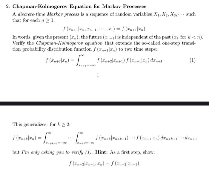 Solved 2. Chapman-Kolmogorov Equation for Markov Processes A | Chegg.com