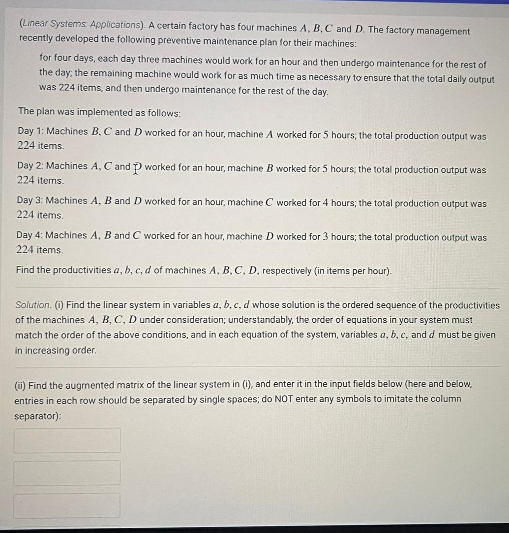 Solved Linear Systems Applications A Certain Factory Has
