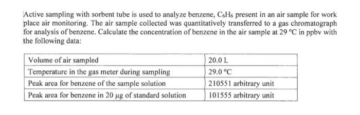 Solved Active sampling with sorbent tube is used to analyze | Chegg.com