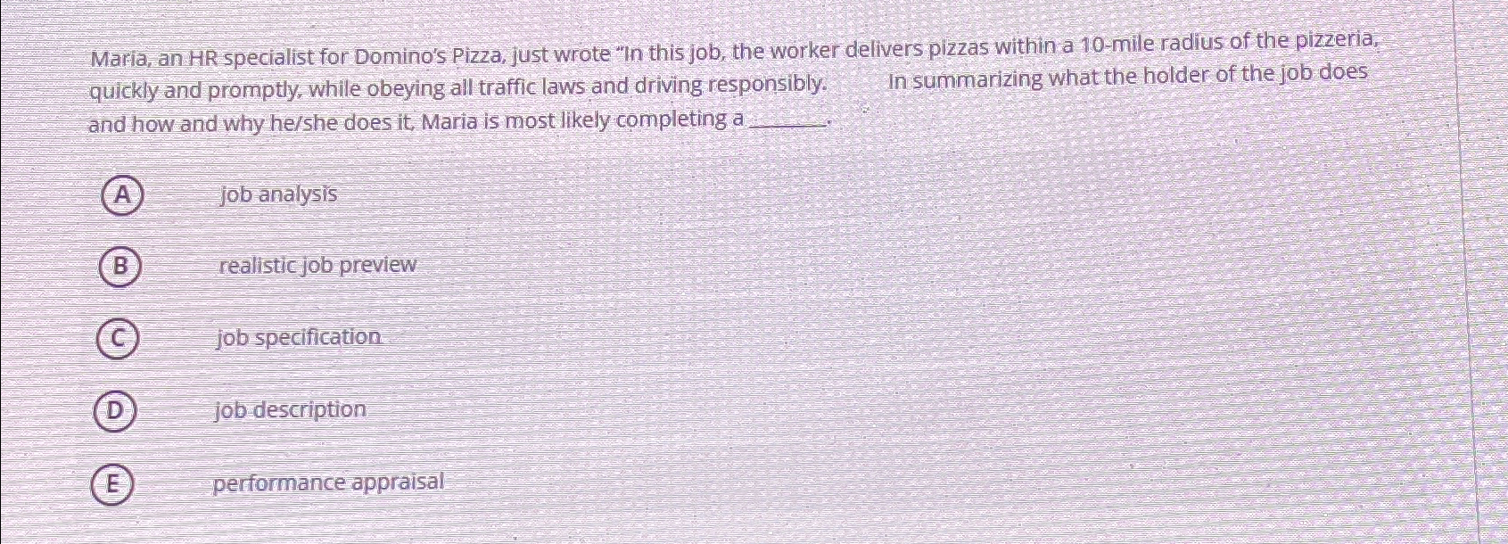 Solved Maria, an HR specialist for Domino's Pizza, just | Chegg.com